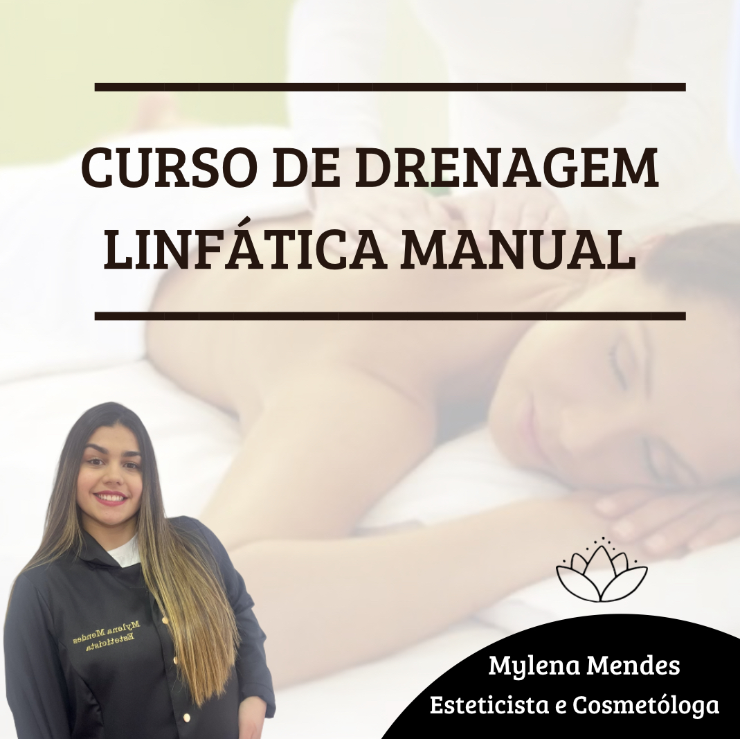 Curso de drenagem linfática manual e massagem modeladora - Mylena M...