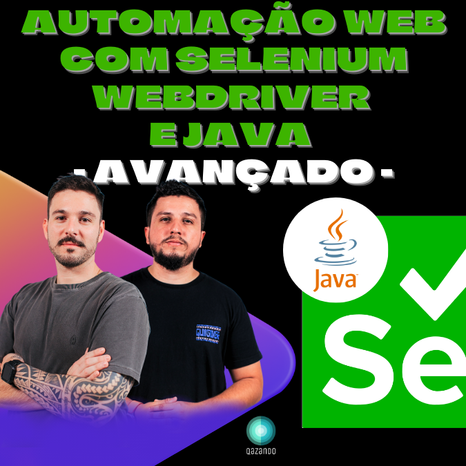 Automação de testes web com Selenium Webdriver e Java - Avançado