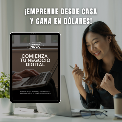 Comienza tu negocio digital - desde casa