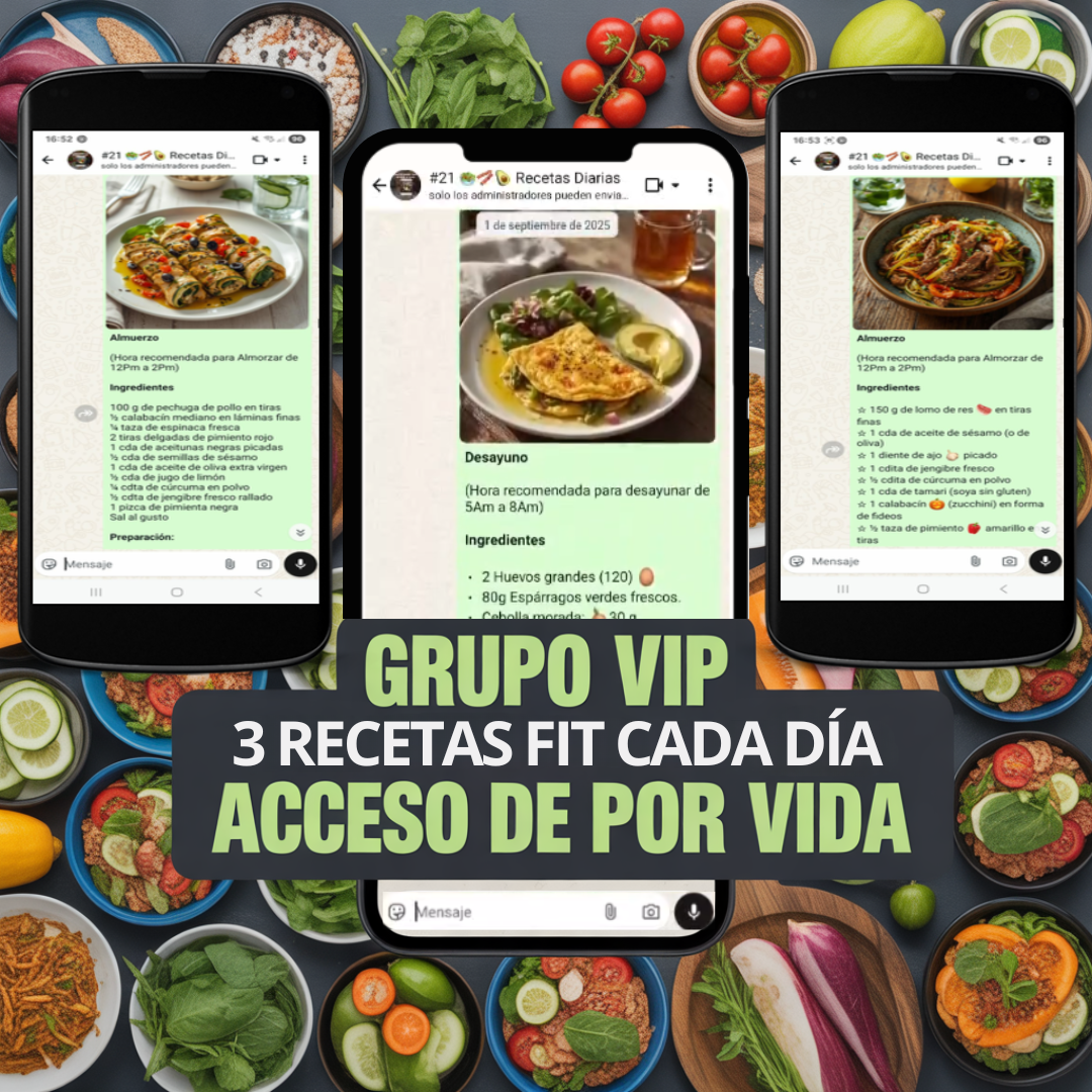 Grupo VIP Recetas Fit — 3 Recetas Nuevas Cada Día + Acceso de por V...