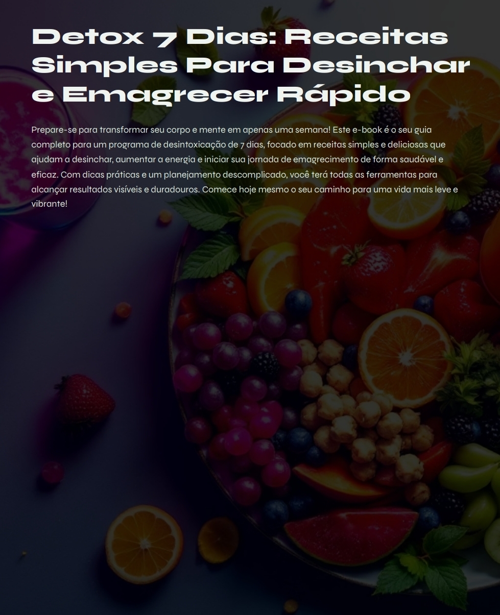Detox 7 dias: Receitas Simples Para Desinchar e Emagrecer Rápido!