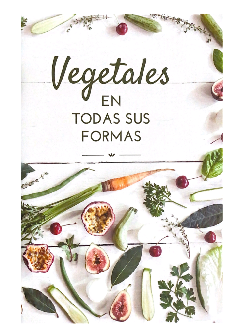 Recetas de vegetales en todas sus formas