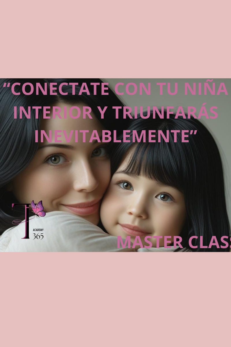 CONECTATE CON TU NIÑA INTERIOR Y TRIUNFARAS INEVITABLEMENTE - TRAN...