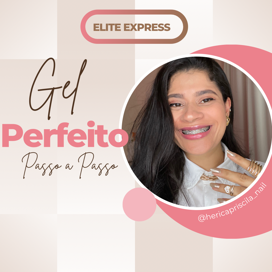 ELITE EXPRESS Gel Perfeito - Herica Oliveira | Hotmart