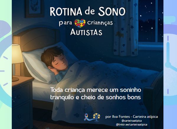 Sono Tranquilo: Checklist de Rotina para Autistas (MENINO) - Fontes...