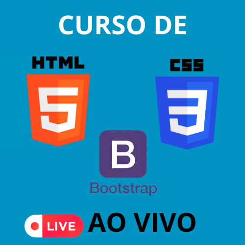 Curso ao vivo de HTML 5, CSS, Bootstrap para iniciante (100 Vagas)