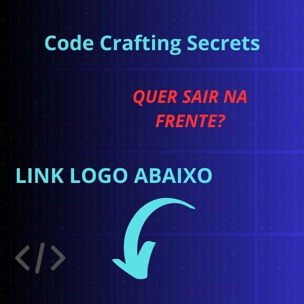 "Code Crafting Secrets" - Se destaque entre os demais.