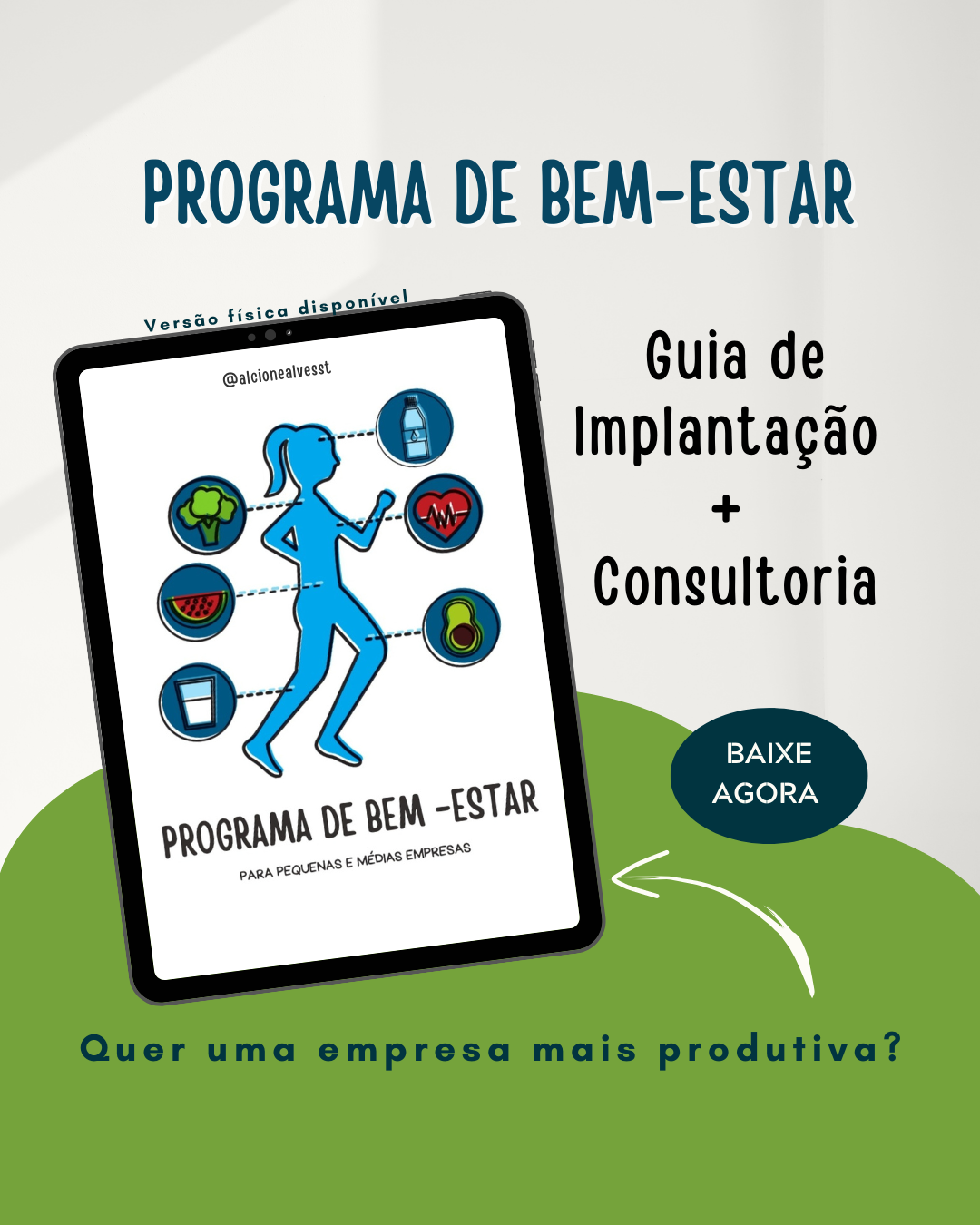 PROGRAMA DE BEM-ESTAR : Guia de Implantação + Consultoria - alcione...