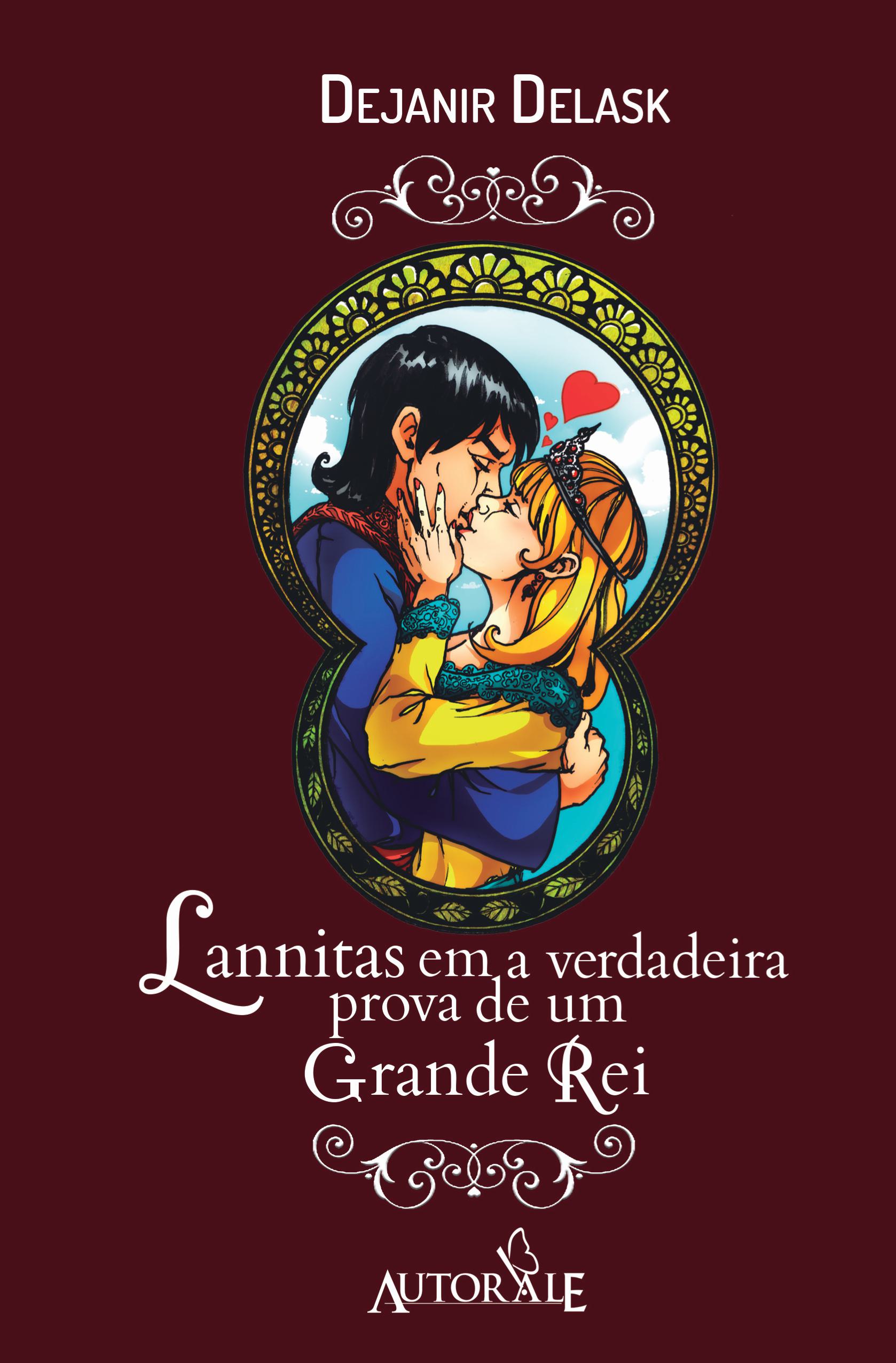 Lannitas em a verdadeira prova de um Grande Rei