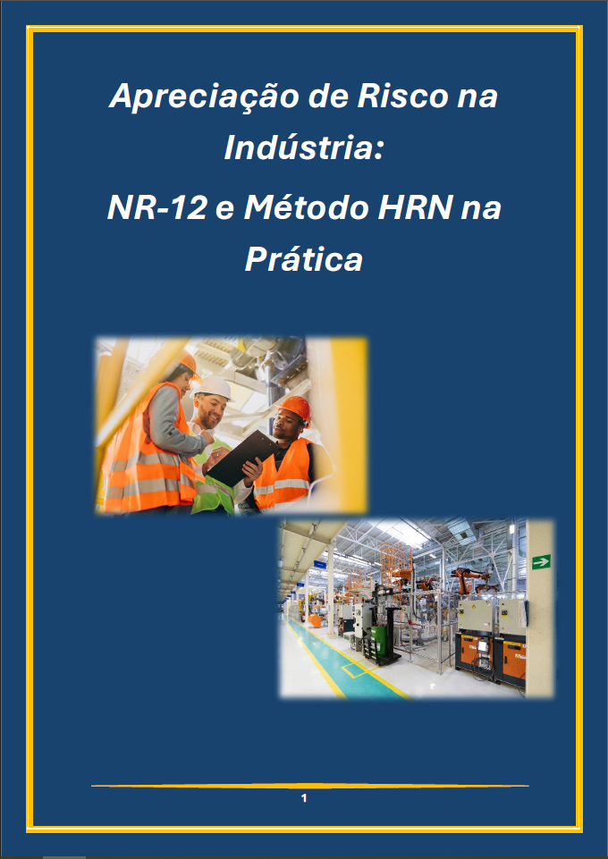 Apreciação de Risco na Indústria: NR-12 e Método HRN na Prátic