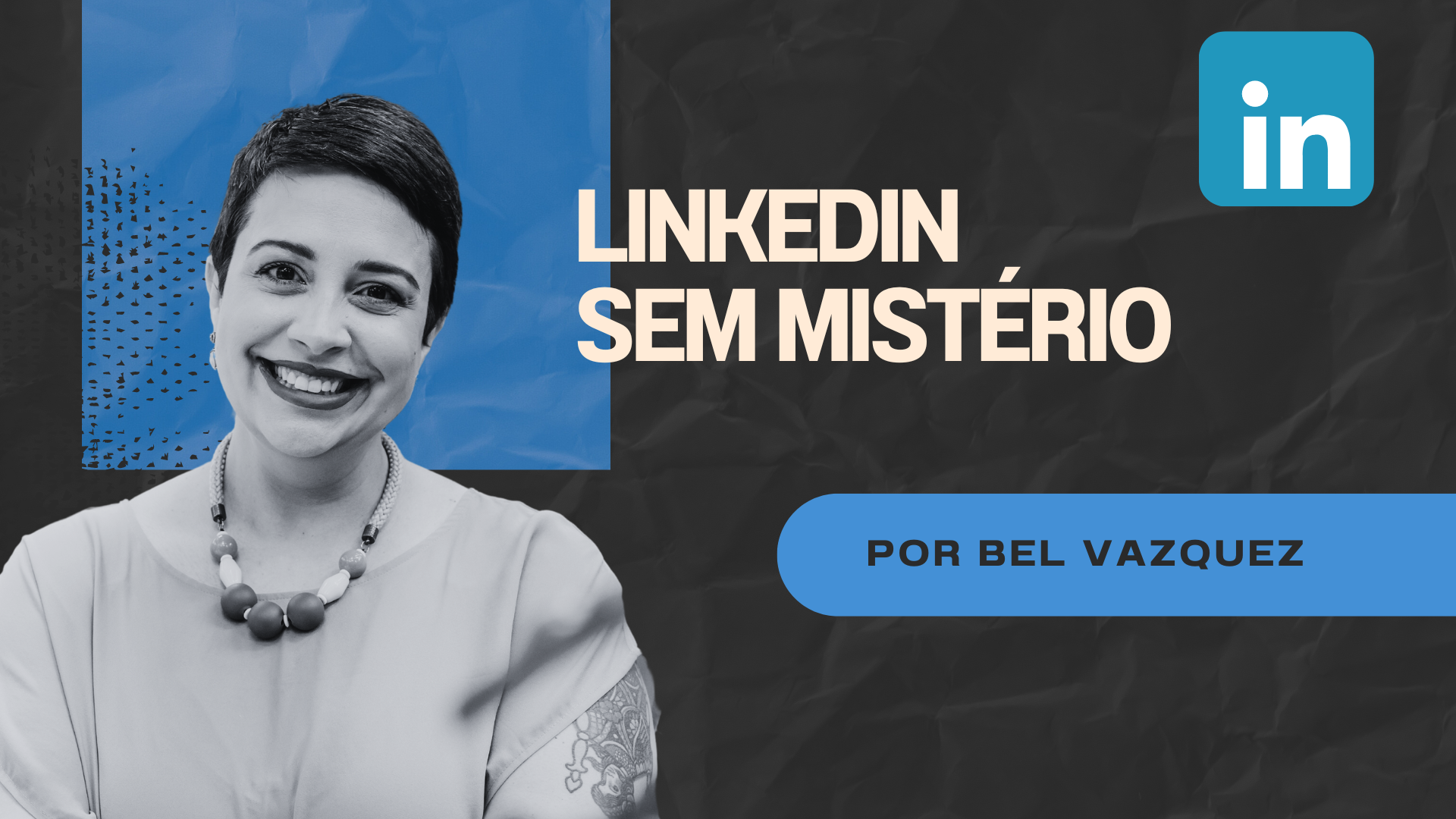 Linkedin Sem Mistério