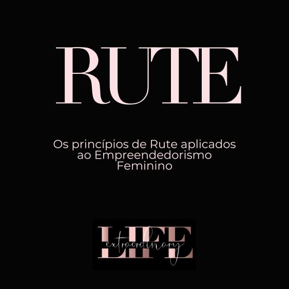 Rute - EXTRAORDINARY LIFE | Hotmart