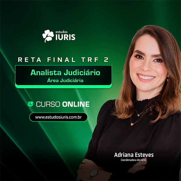 RETA FINAL ANALISTA JUDICIÁRIO - TRF 2 - Estudos Iuris | Hotmart