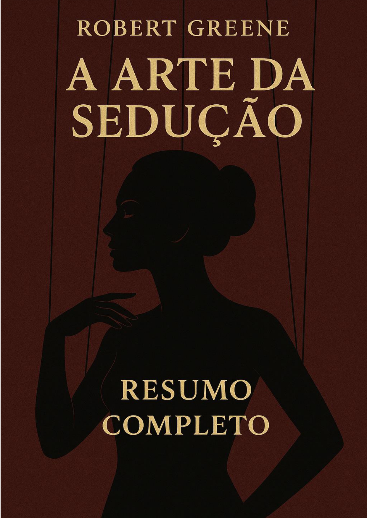 Resumo Do Livro A Arte Da Sedução De Robert Greene Hotmart