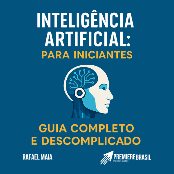 Livro Inteligência Artificial Para Iniciantes Guia Completo E Des