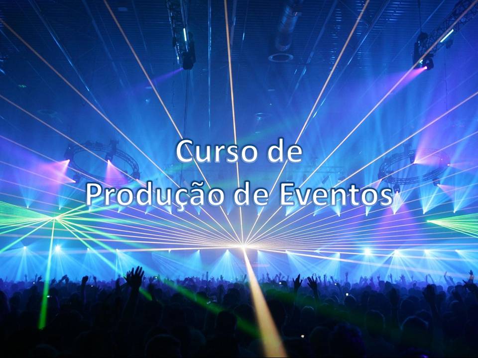 CURSO DE PRODUÇÃO DE EVENTOS - Instituto Denver | Hotmart