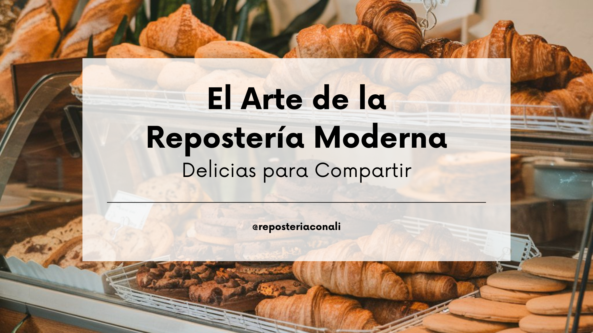 El Arte de la Repostería Moderna - Ana Berrio | Hotmart