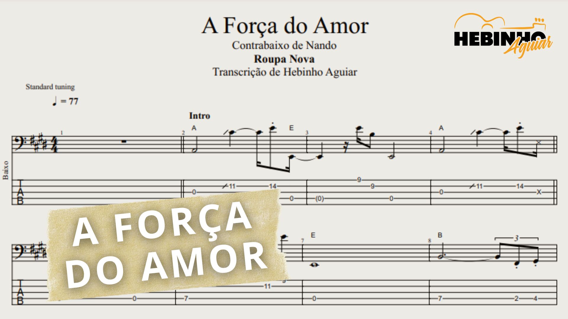 A Força do Amor - Roupa Nova (Ao Vivo): Transcrição p/ Contrabaixo c ...