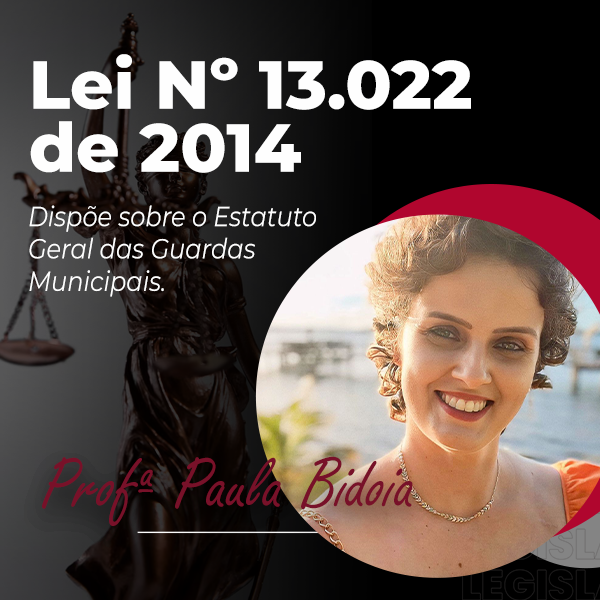 Curso Online - Lei Nº13.022/2014 - Estatuto Geral das Guardas Munic...