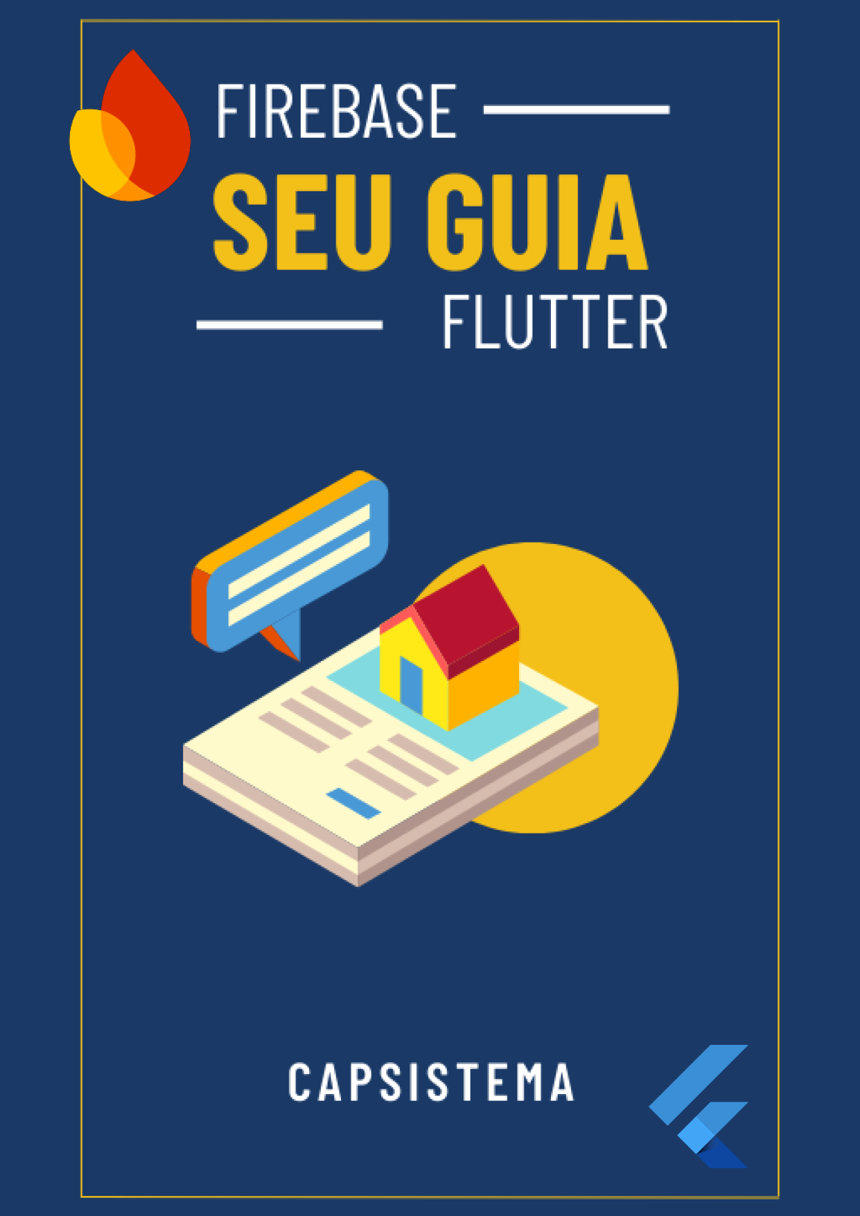 Firebase - Seu Guia - Flutter - Carlos Alberto da Costa Pinto Neto ...