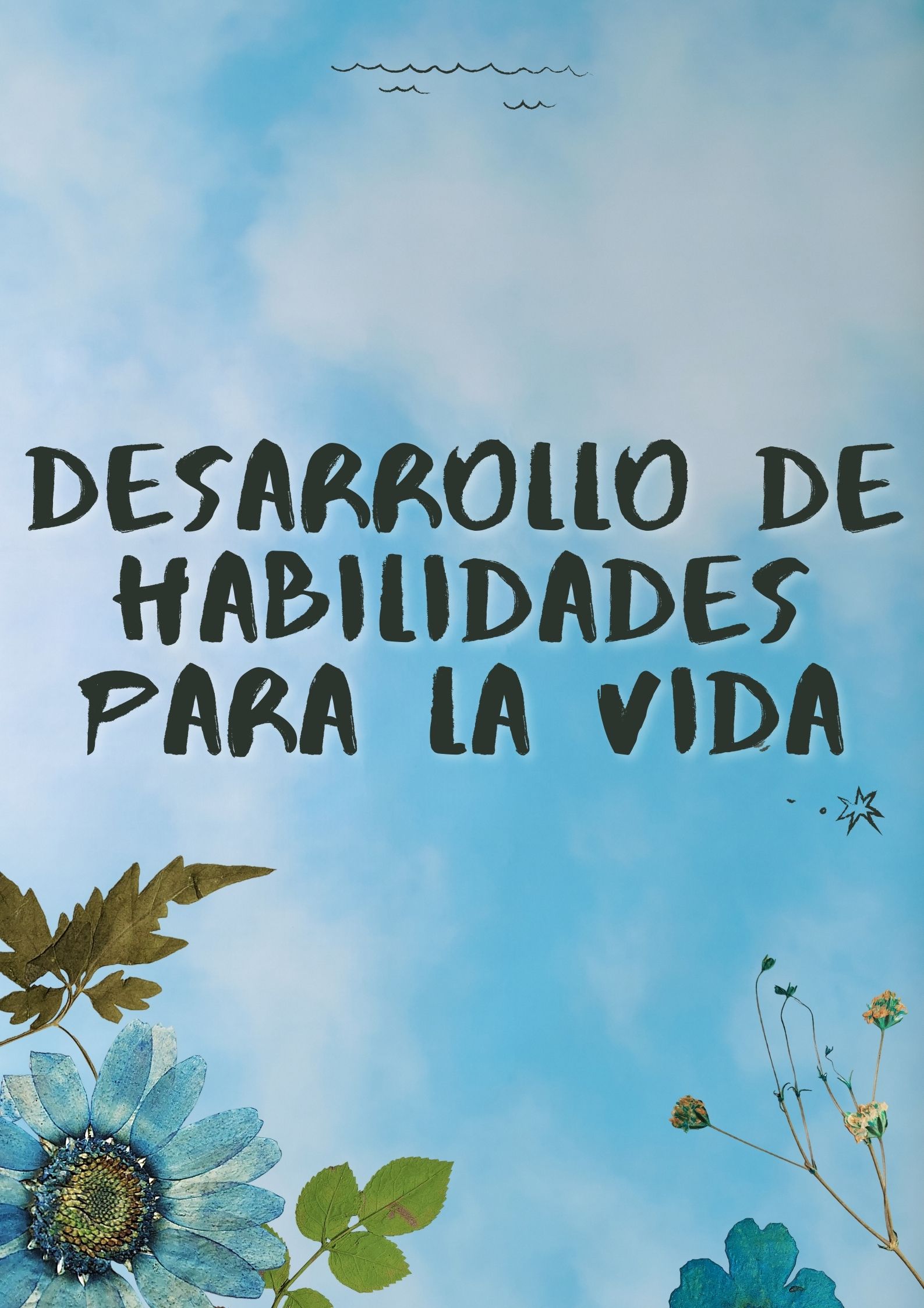 Desarrollo de Habilidades Para la Vida - Pablo Acevedo | Hotmart