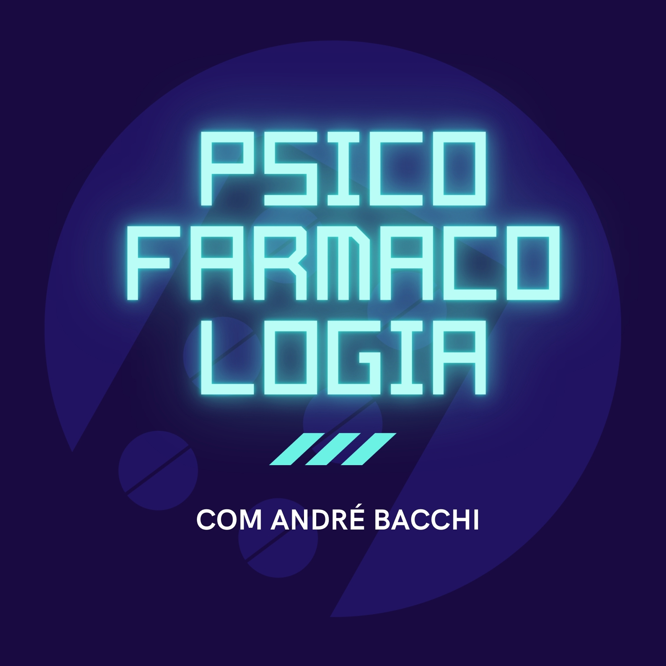 Psicofarmacologia com André Bacchi - André Demambre Bacchi | Hotmart