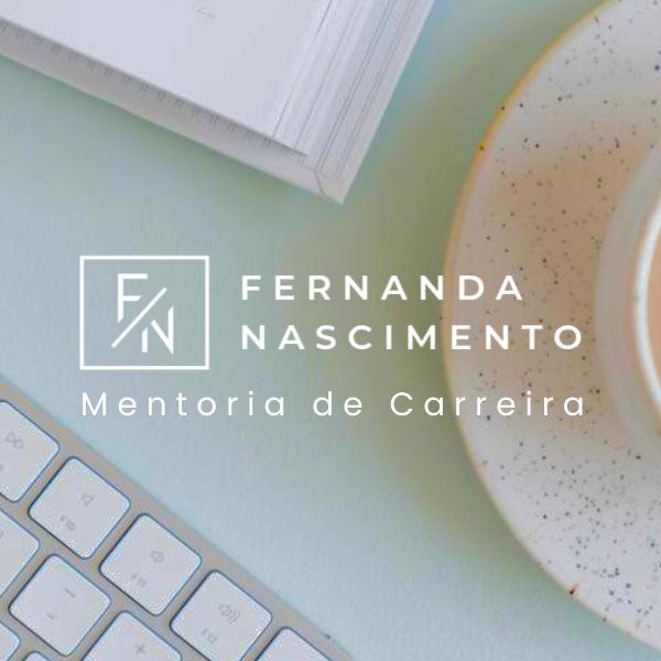 Mentoria de Carreira - Fernanda Nascimento | Hotmart