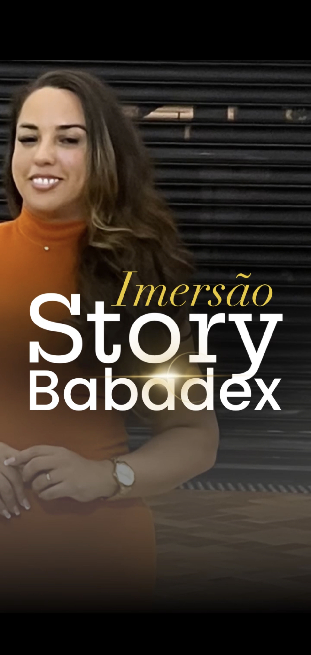 IMERSÃO STORY BABADEX - Rivania Ribeiro | Hotmart