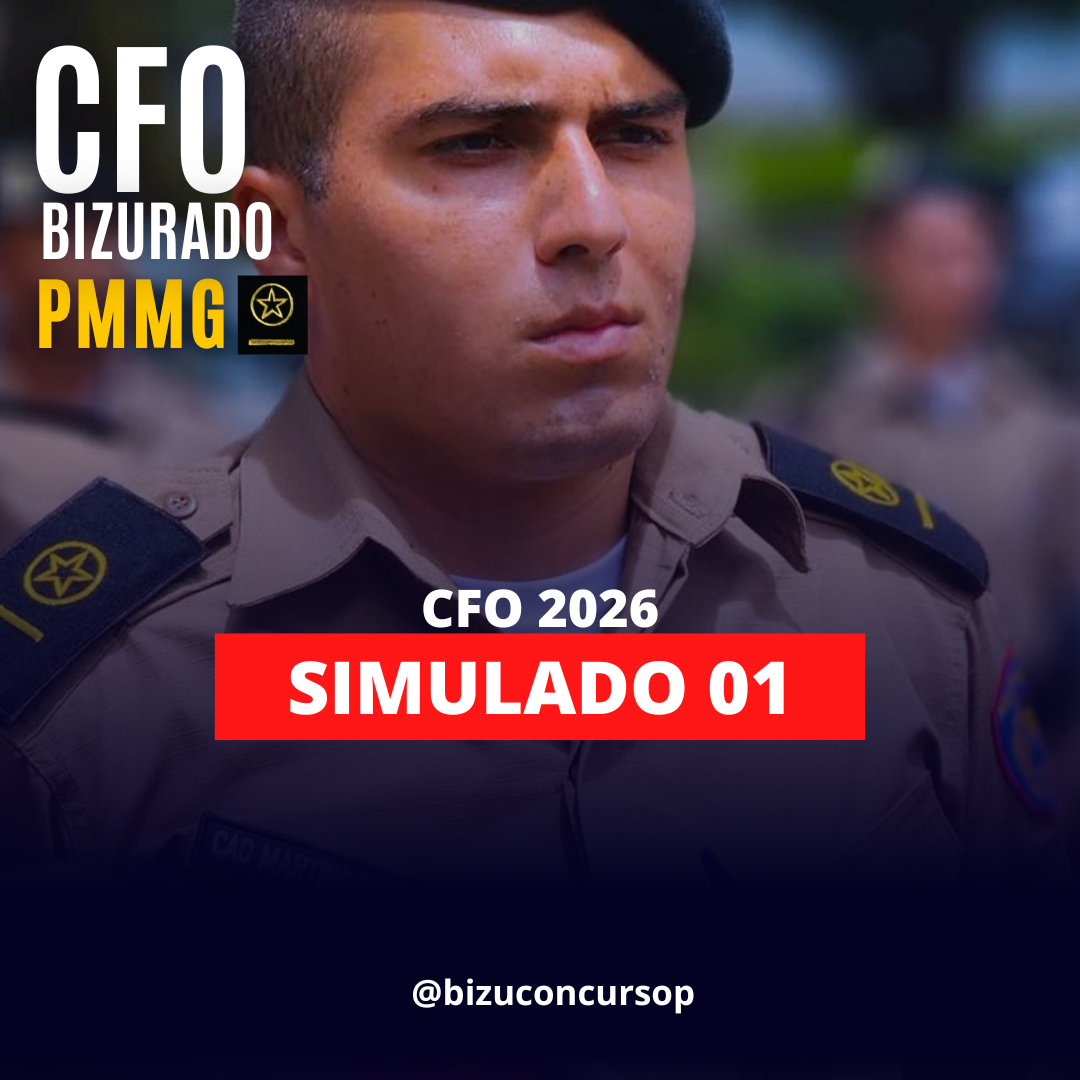 SIMULADO 01 PÓS-EDITAL CFO PMMG 2026 - BIZU Concursos Públicos | H...