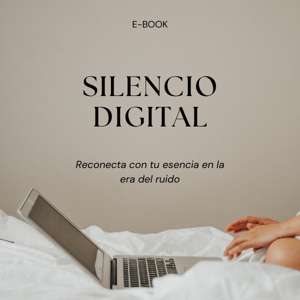 SILENCIO DIGITAL: Reconecta con tu esencia en la era del ruido | Ho...