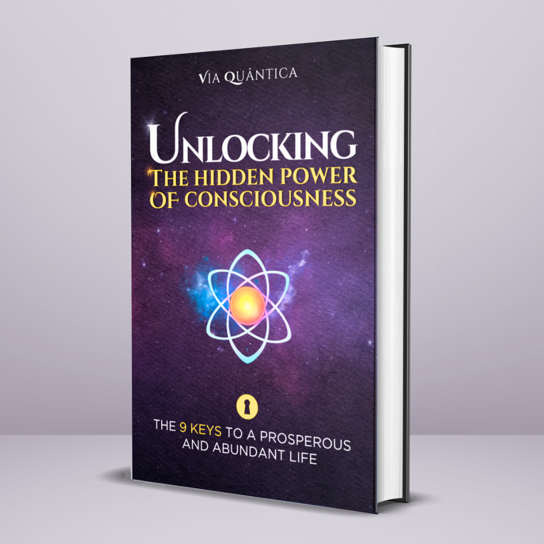 Unlocking the Hidden Power of Consciousness