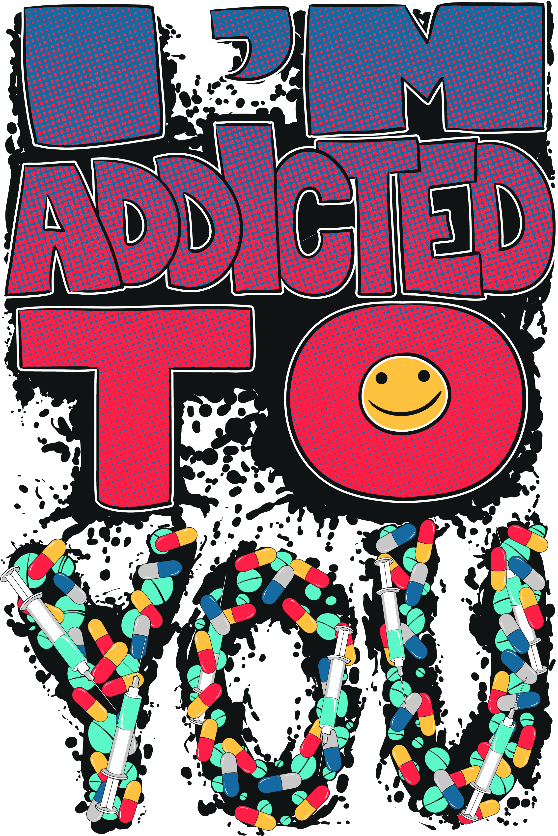Imagen y Vector Addicted to You!