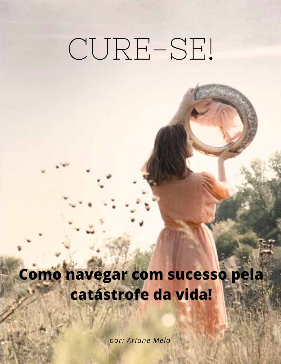 Cure-se - Ariane Melo | Hotmart