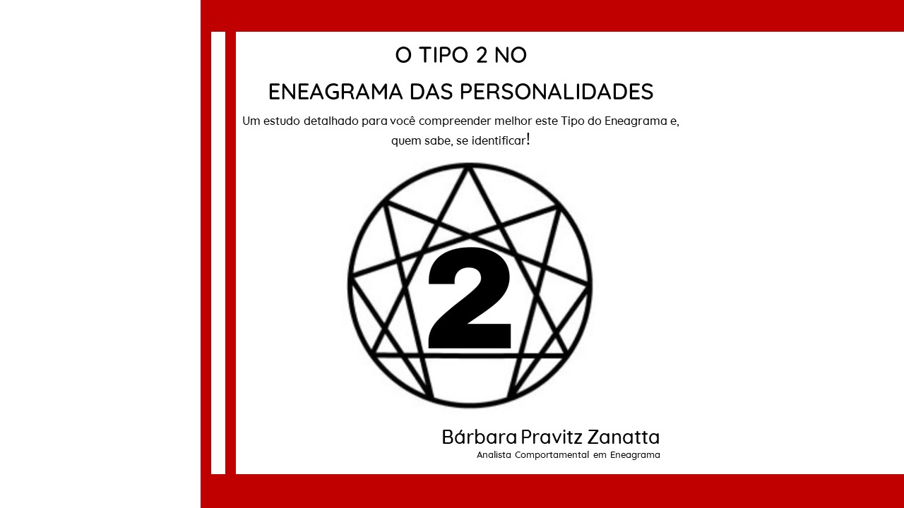 O TIPO 2 NO ENEAGRAMA DAS PERSONALIDADES - Bárbara Pravitz Zanatta ...