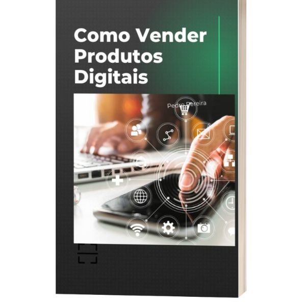 Como Vender Produtos Digitais - Pedro Maurício Chambula Pereira | H...