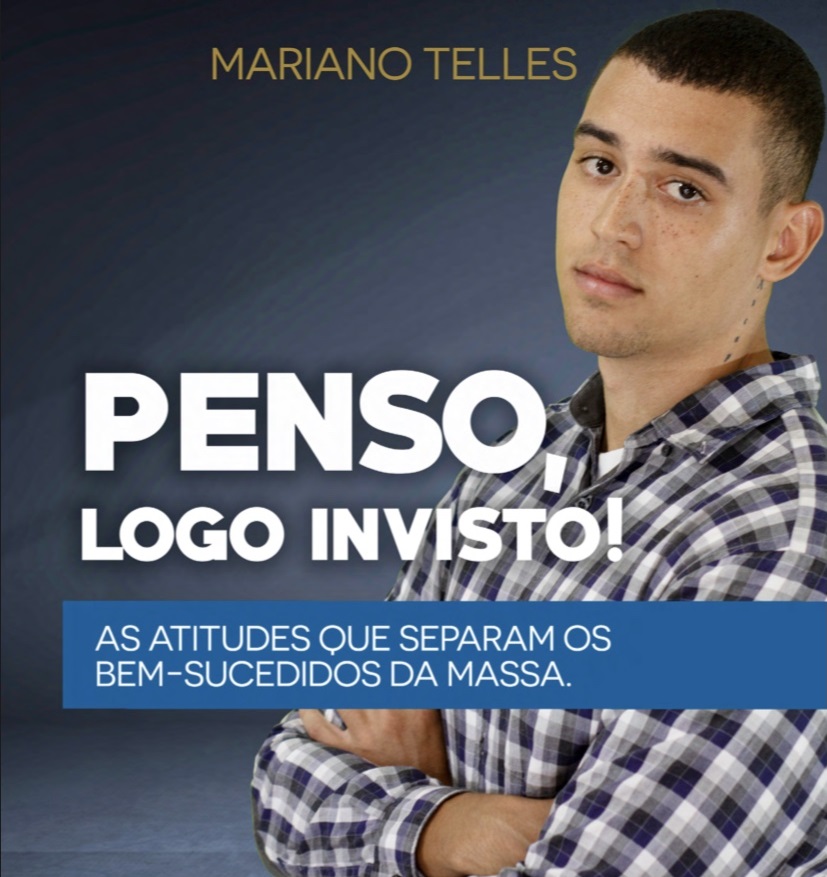 Penso, logo invisto!