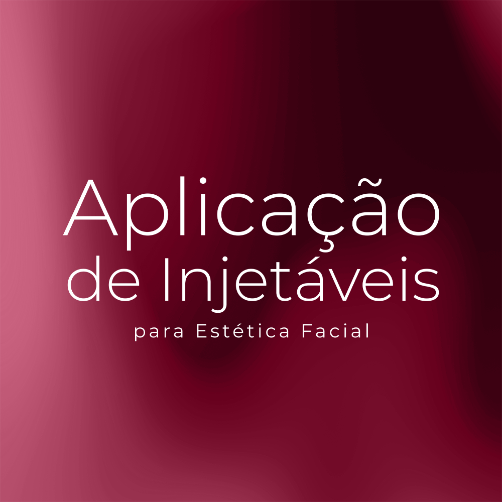 Aplicação de Injetáveis na Estética Facial - Fernanda Pais Aguiar