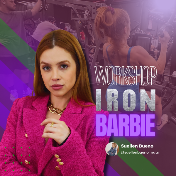 Workshop IronBarbie - Joao Paulo Dias Almeida | Hotmart