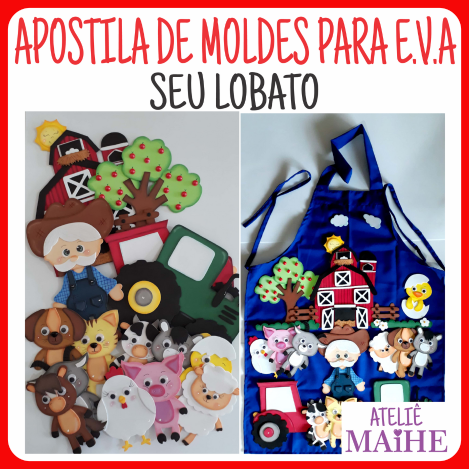 SEU LOBATO apostila de moldes para EVA - Ateliê MAiHE by Nanda Cout...