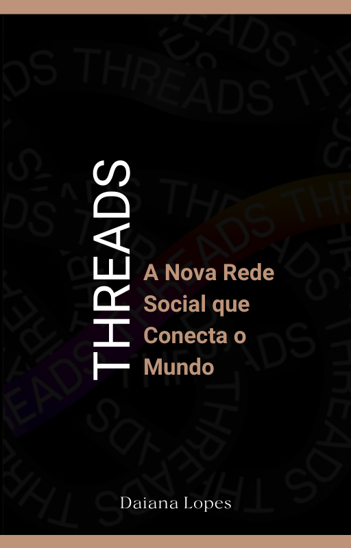 E-book THREADS - A nova rede social que conecta o mundo