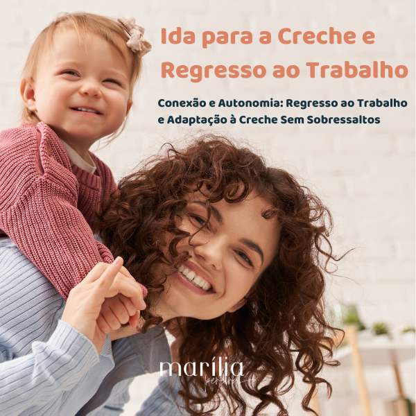 Ida para a creche e regresso ao trabalho - Marília Pereira - O Bebé...