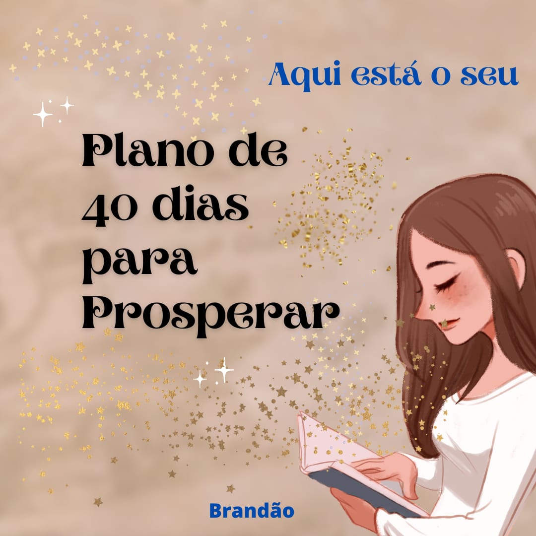 PLANO DE 40 DIAS PARA PROSPERAR - Salto para Riqueza | Hotmart