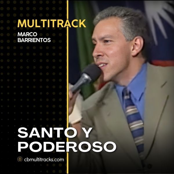 SANTO Y PODEROSO - Marco Barrientos