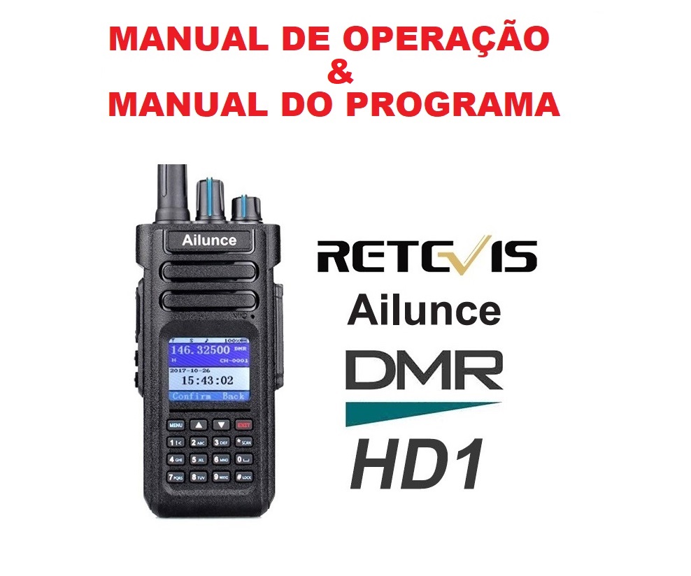 Manual em Português RETEVIS HD-1 AILUNCE Rádio - Marcos Antonio de ...