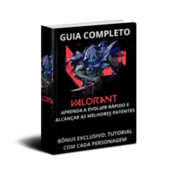 GUIA COMPLETO: VALORANT PARA EVOLUIR RÁPIDO E ALCANÇAR AS MELHORES ...