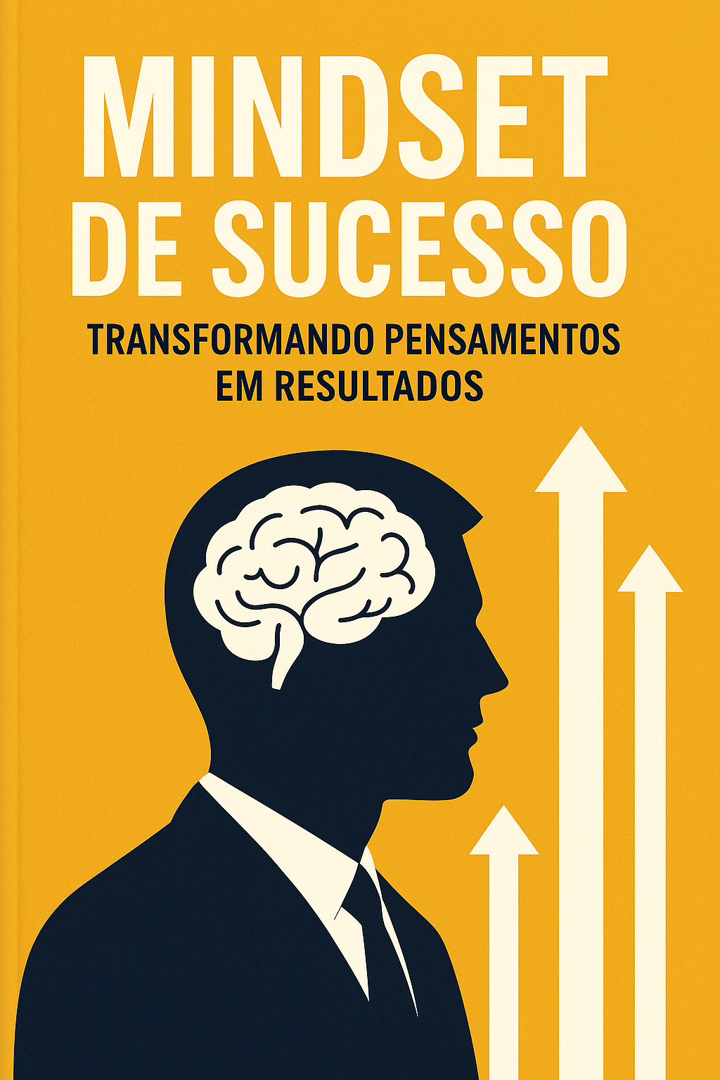 Mindset de Sucesso: Transformando Pensamentos em Resultados | Hotmart