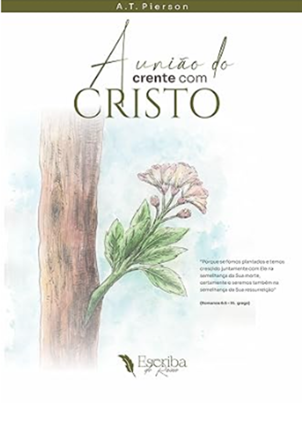 A União do Crente com Cristo - A. T. Pierson (Ebook em Epub)