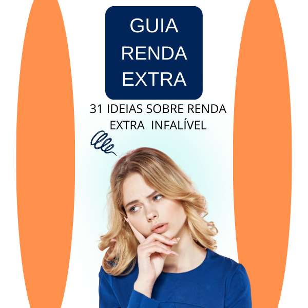 Guia Renda Extra , 31 Ideias infálivel Empreendedorismo - Marcela S...
