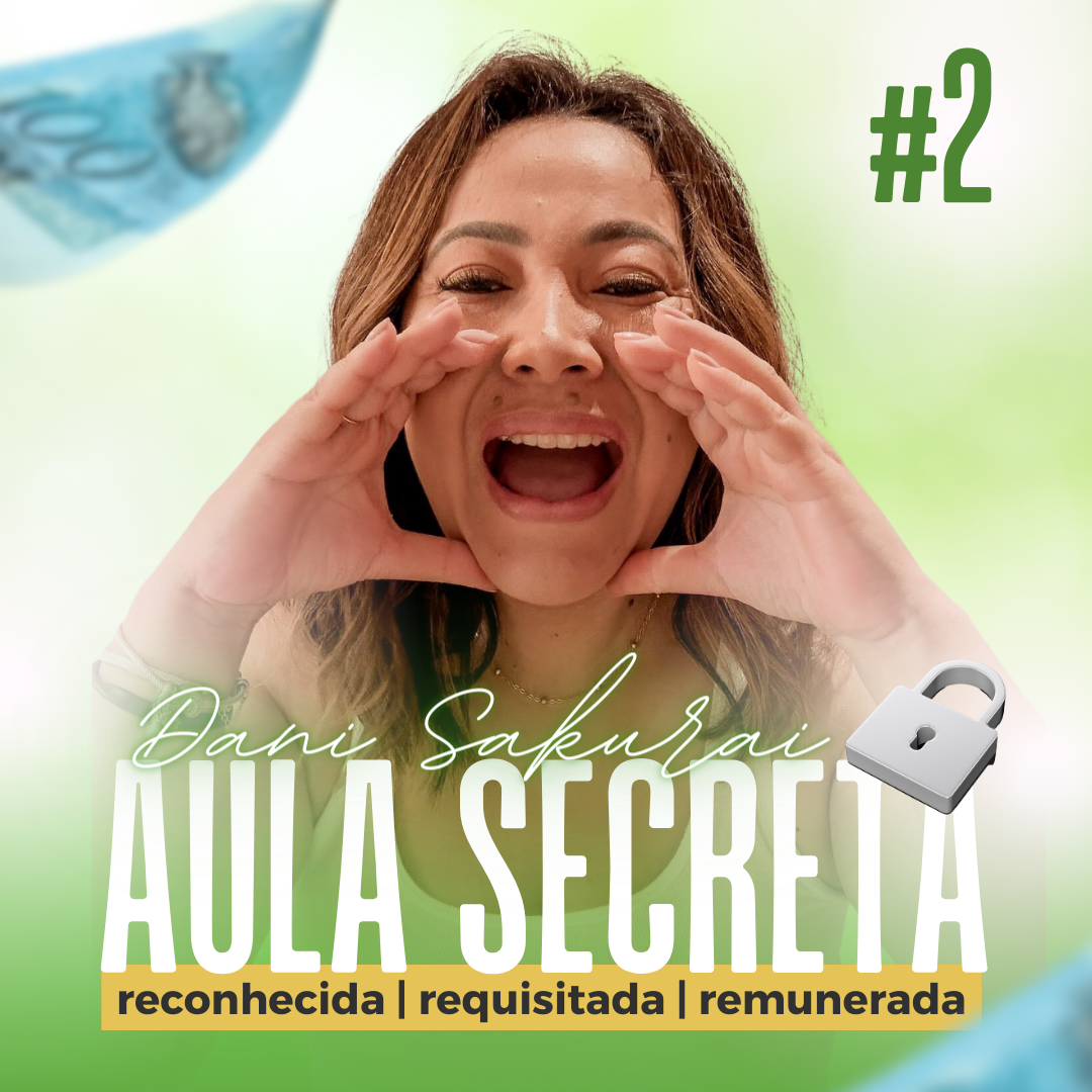 Aula Secreta #2 - Daniela sakurai | Hotmart