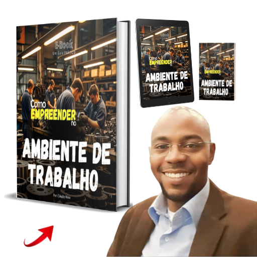 COMO EMPREENDER NO AMBIENTE DE TRABALHO - Cláudio Maia | Hotmart